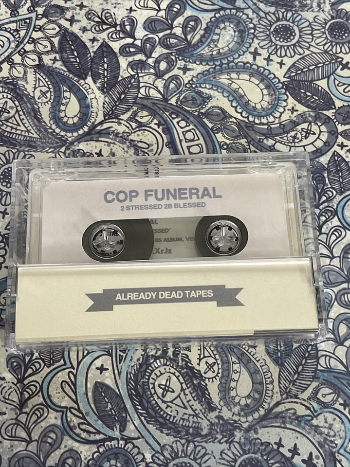 COP FUNERAL 2 STRESSED 2B BLESSED CASSETTE ALREADY DEAD TAPE 2016 /100 ...