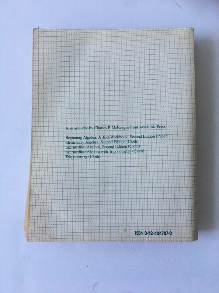 Intermediate Algebra Second Edition by Charles P. Mckeague A Text ...