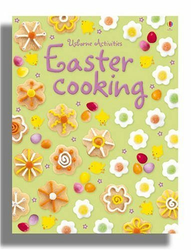 Easter Cooking (Usborne Activities) by Rebecca Gilpin 074609275X The ...