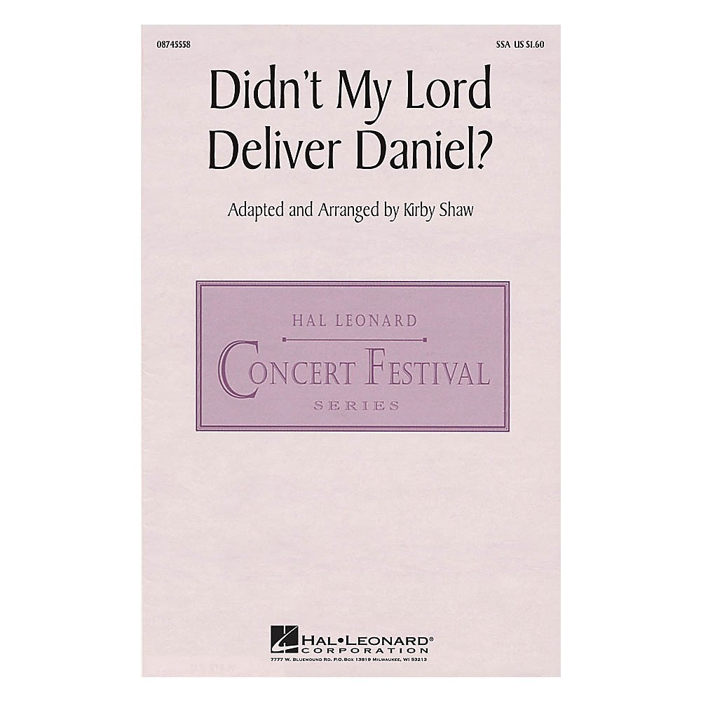 Hal Leonard Didn't My Lord Deliver Daniel? SSA arranged by Kirby Shaw ...