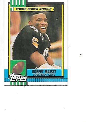 Robert Massey 1990 Topps Football Super Rookie #230 New Orleans Saints ...