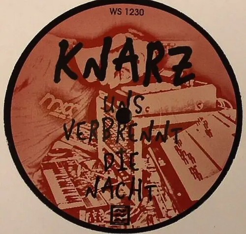 Knarz Uns Verbrennt Die Nacht Vinyl Single 12inch Wavescape ...