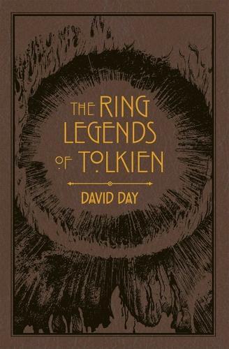 David Day Ring Legends of Tolkien (Poche) Tolkien Illustrated Guides ...