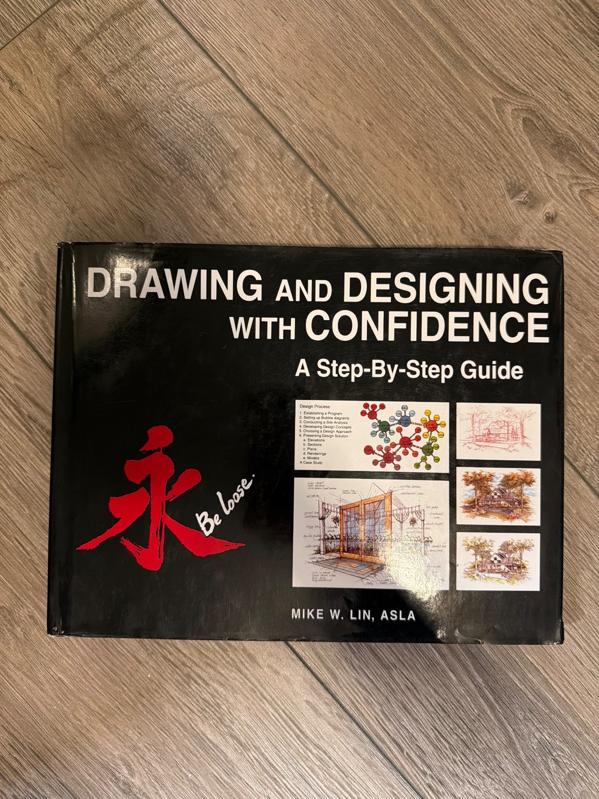 Drawing and Designing with Confidence, A Step by Step Guide, Mike W ...