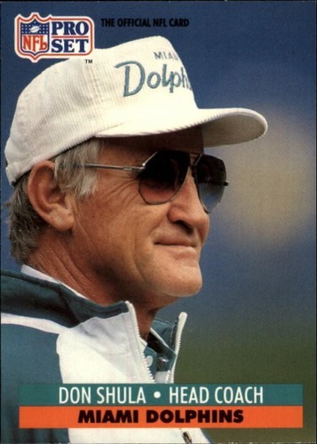 1991 PRO SET Football - DON SHULA, Miami Dolphins/Head Coach - Trading ...