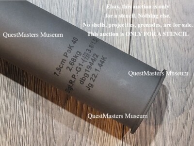 German WWII 75mm 7,5cm PAK 40 Panzergranate Shell Casing Stencil ...