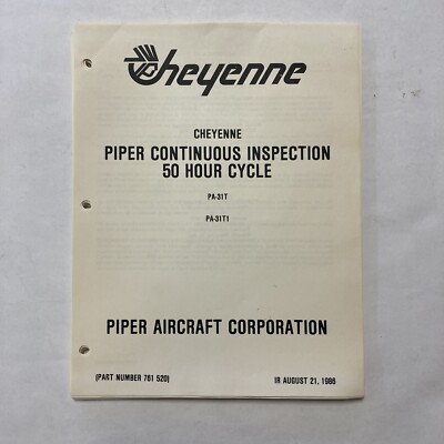 Piper Cheyenne PA-31T, -31T1 Continuous Inspection 50 Hr. Cycle (761 ...