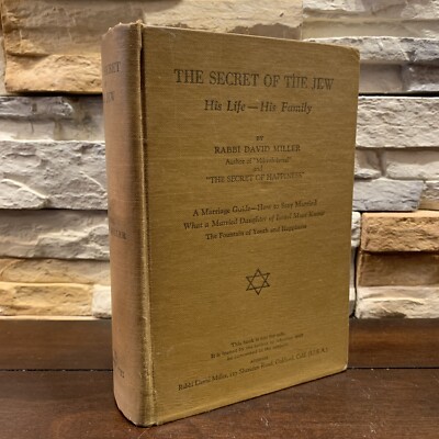 THE SECRET OF THE JEW HIS LIFE — His Family BY RABBI D. MILLER HB RARE ...