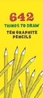 642 Things to Draw Graphite Pencils (642 Series Drawing Prompt Pencils ...