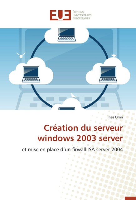 Création Du Serveur Windows 2003 Server von Ines Omri (2015 ...