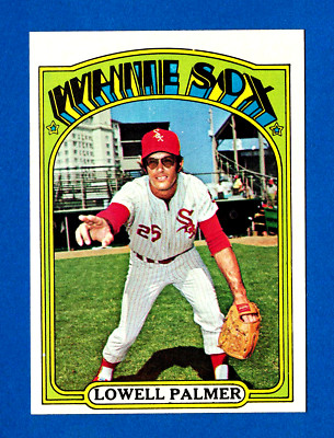 1972 TOPPS #746 LOWELL PALMER CHICAGO WHITE SOX HIGH NUMBER CARD -- NM ...
