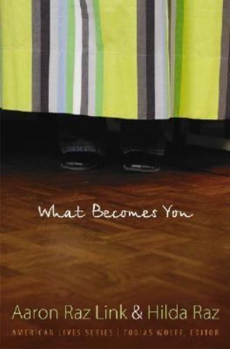 What Becomes You by Aaron Raz Link and Hilda Raz (2007, Hardcover) for ...