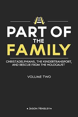 Part Family - Vol 2 Christadelphians Kindertransp by Hensley Jason ...