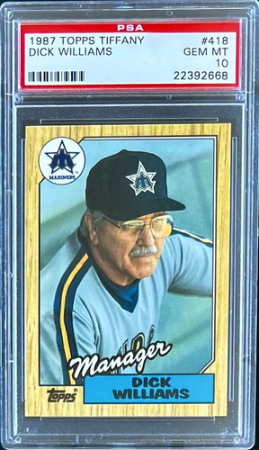1987 TOPPS TIFFANY #418 MANAGER DICK WILLIAM HOF PSA 10 GEM MT MARINERS ...