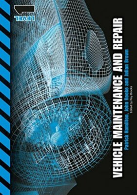 Vehicle Maintenance Level 1, Hamilton, Rooke, Brown 9781408064221 New ...