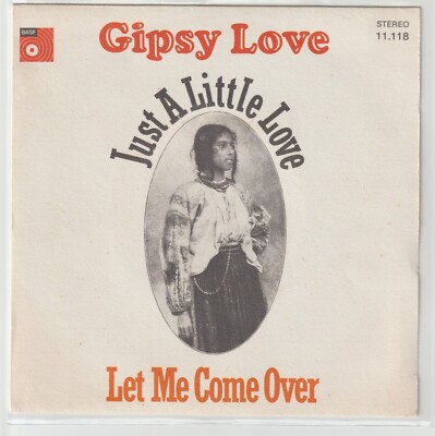 gipsy love - 45 tours - just a little love / let me come over | eBay