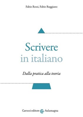 Fabio Rossi Fabio Scrivere in italiano. Dalla pratica al (Paperback ...