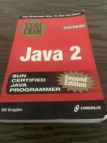 Exam Cram Ser.: Java 2 Exam Cram by William B. Brogden (2001, Hardcover) for sale online | eBay