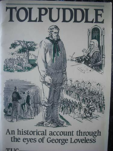 TOLPUDDLE: An Historical Account Through the Eyes of by Graham Padden ...