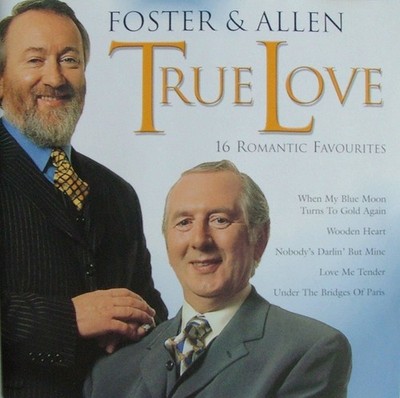 Audio Cd Nuovo - Foster & Allen - True Love - Telstar | eBay