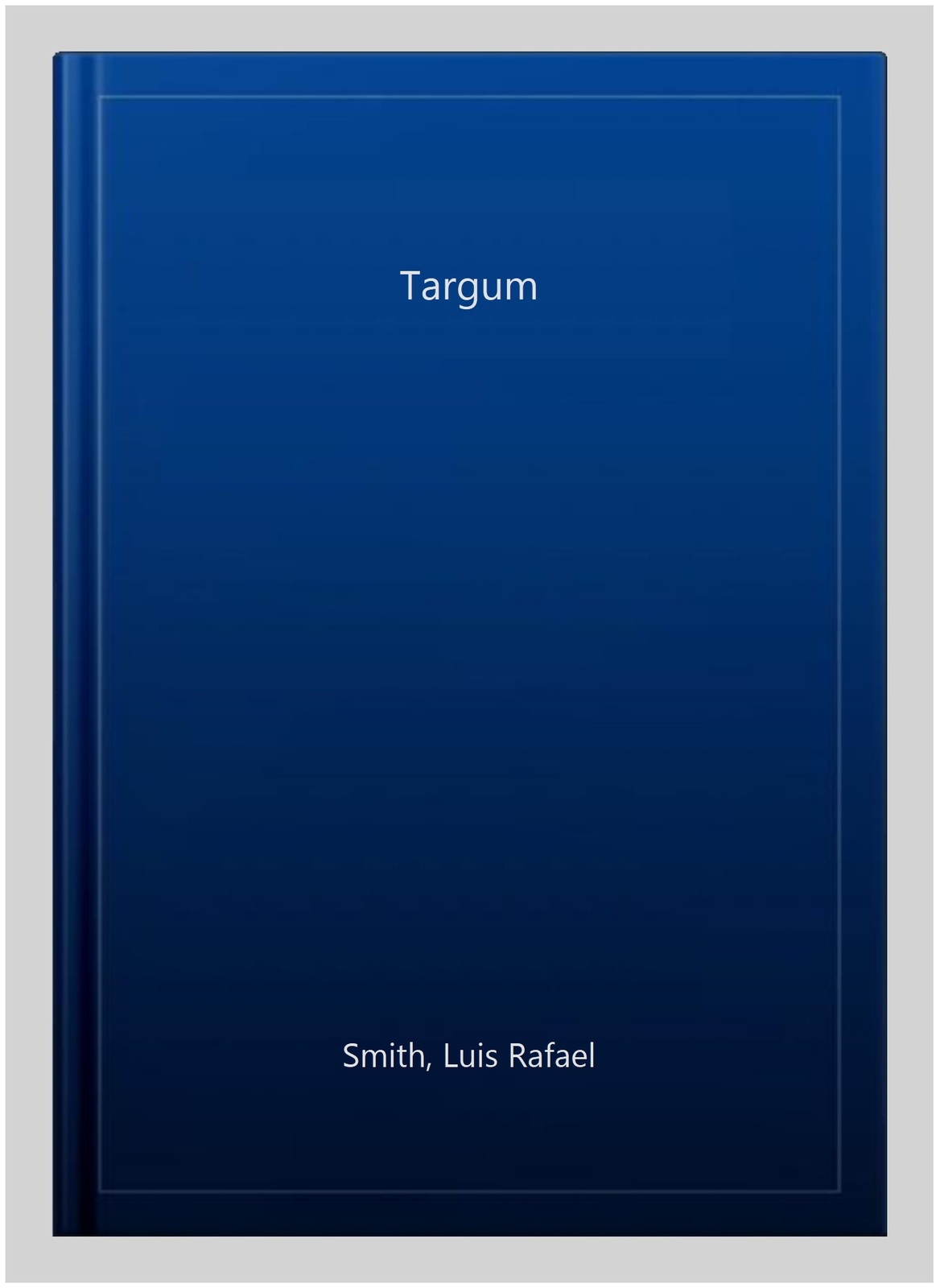 Targum, Paperback by Smith, Luis Rafael, Brand New, Free shipping in ...