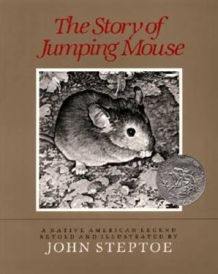 The Story of Jumping Mouse - Paperback By Steptoe, John - ACCEPTABLE ...