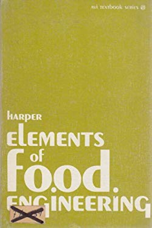 Elements of Food Engineering Hardcover John C. Harper 9780870552182 | eBay
