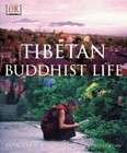 Tibetan Buddhist Life - Hardcover By Don Farber - ACCEPTABLE ...