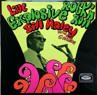Bill Haley And His Comets ‎– Live Explosive Rock'n'Roll (1968) Germany ...