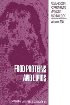 Food Proteins and Lipids by Srinivasan Damodaran (English) Paperback ...