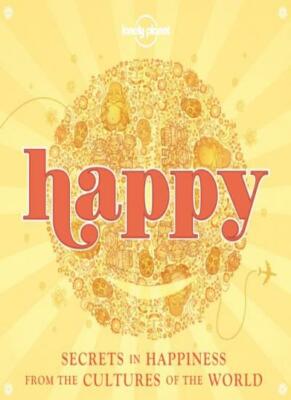 Lonely Planet Happy (General Pictorial) By Lonely Planet 9781742205885 ...