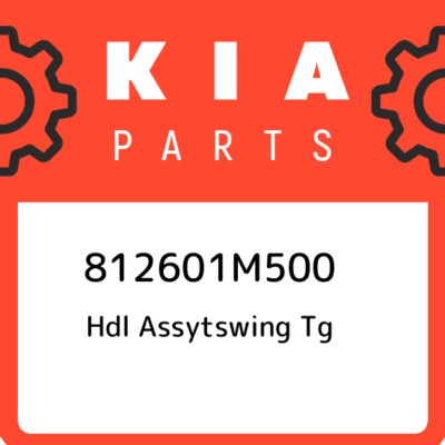 812601M500 Kia Hdl assytswing tg 812601M500, New Genuine OEM Part | eBay