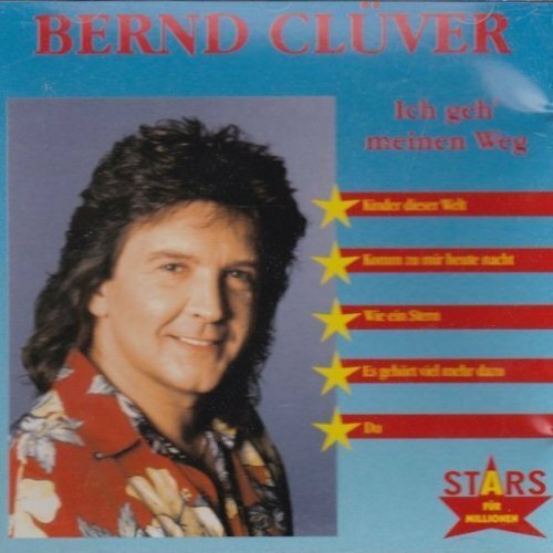 Bernd Clüver Ich geh meinen Weg (compilation, 12 tracks, 1994, Bellgro ...