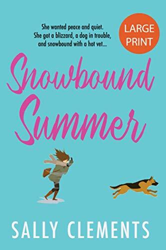 Snowbound Summer: The Logan Series, B... by Clements, Sally Paperback ...