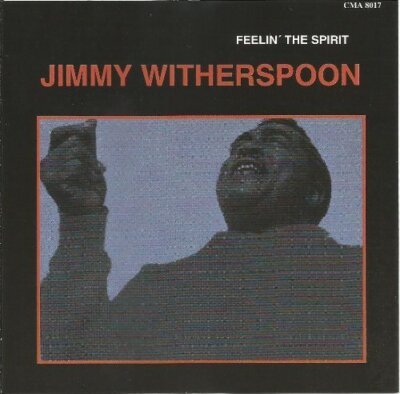 Jimmy Witherspoon [CD] Feelin' the spirit (25 tracks, 1993) | eBay