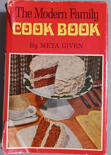 The Modern Family Cook Book by Meta Given New Revised Edition 1969 ...