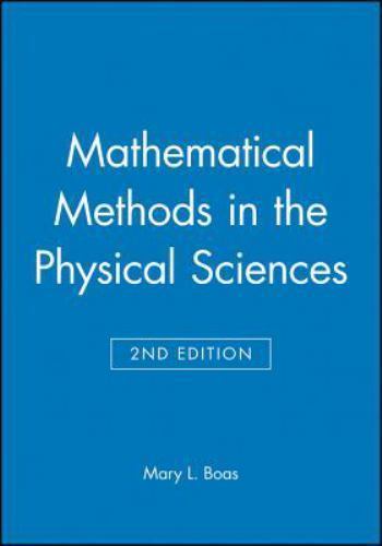 Mathematical Methods in the Physical Sciences, Solutions Manual by Mary ...