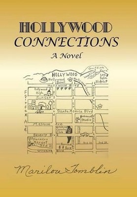 Hollywood Connections: One Family's Narrative of Surviving the Sixties ...