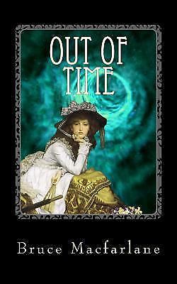 Out of Time by Bruce Macfarlane (2016, Trade Paperback) for sale online | eBay