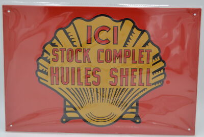 Tin Sign "ICI STOCK COMPLET HUILES SHELL" | eBay