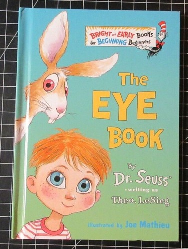 Bright and Early Books Ser.: The Eye Book by Dr. Seuss and Theo LeSieg ...