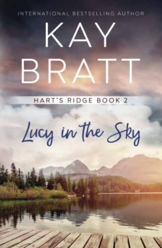 Lucy In the Sky (Harts Ridge) - Paperback By Bratt, Kay - GOOD ...