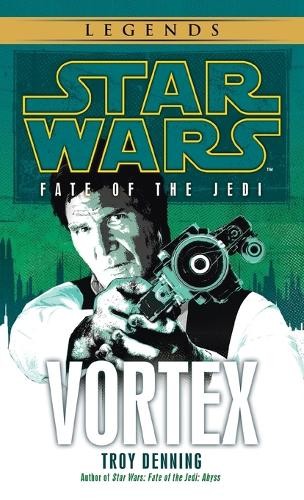 Troy Denning Vortex: Star Wars Legends (Fate of the Jed (Paperback) (US ...
