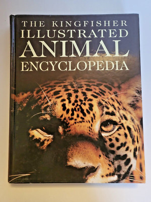 The Kingfisher Illustrated Animal Encyclopedia by David Burnie (2000 ...