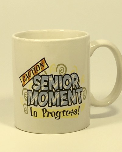 SENIOR MOMENT COFFEE MUG WHITE - Gag Gift | eBay