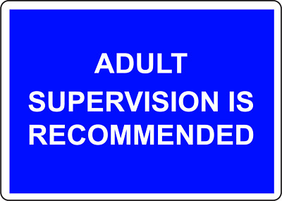 ADULT SUPERVISION IS RECOMMENDED | Laminated Vinyl Decal Sticker Label ...