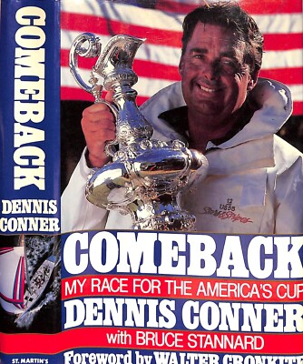 "Comeback: My Race For The America's Cup" 1987 CONNER, Dennis ...