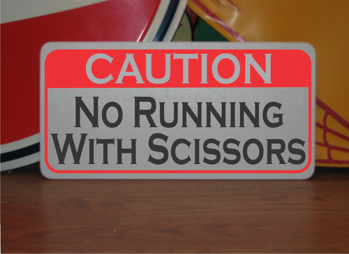 No Running with Scissors Metal Sign Funny Demotivational Goth Decor ...