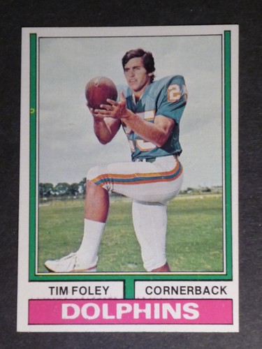 1974 Topps Tim Foley #38 Dolphins NM+ | eBay