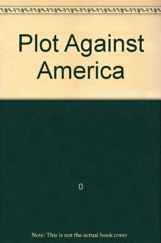 Plot Against America By Philip Roth. 9780099490746 | eBay